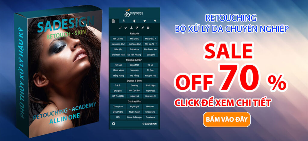 Sadesign chuyên nhận chỉnh sửa ảnh, cung cấp tài nguyên chất lượng